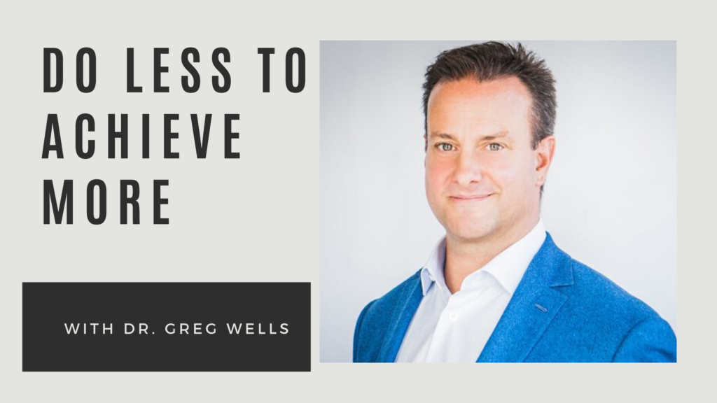 Do Less To Achieve More with Dr. Greg Wells - Effortless Swimming